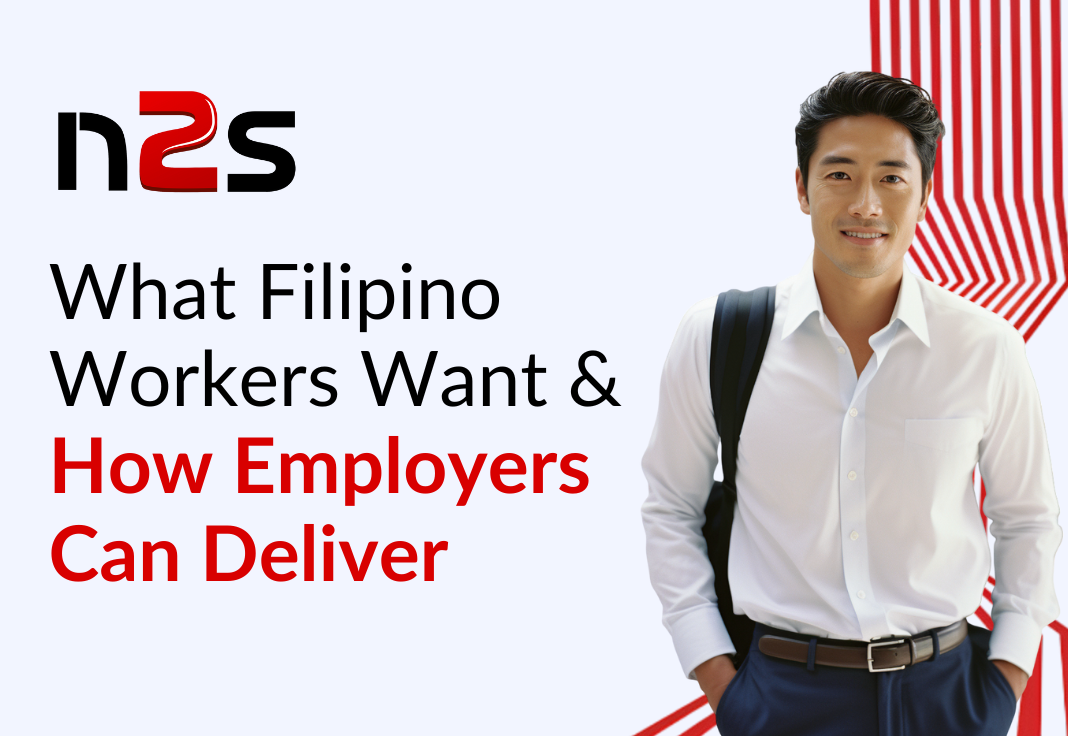 What Filipino Workers Want and How Employers Can Deliver